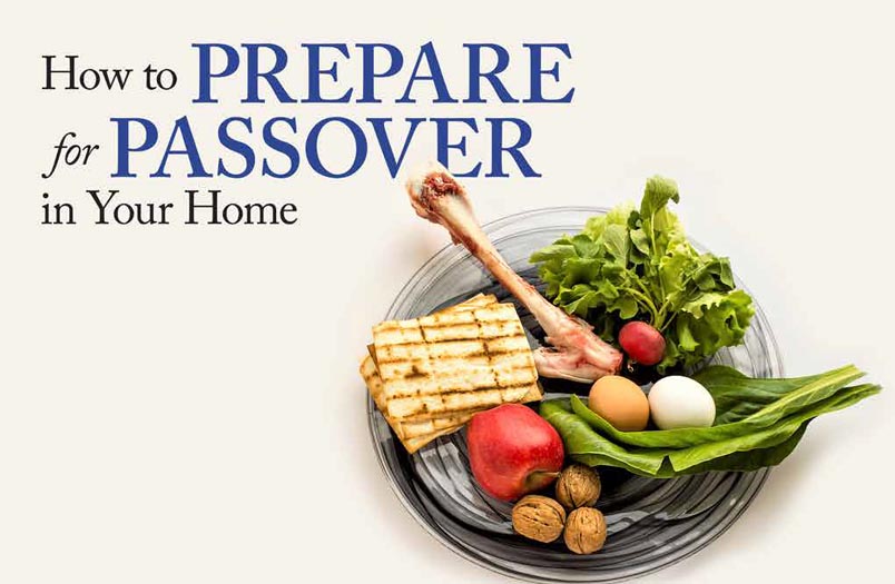 How to Prepare for Passover in Your Home | Jewish Voice