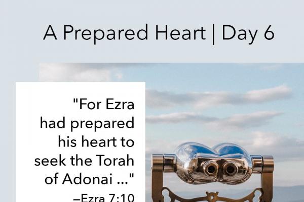 A Prepared Heart | Day 6 | Jewish Voice